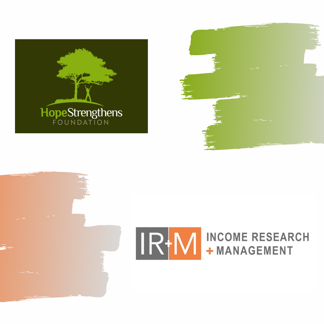 Income Research + Management Charitable Fund - Hope Strengthens Foundation