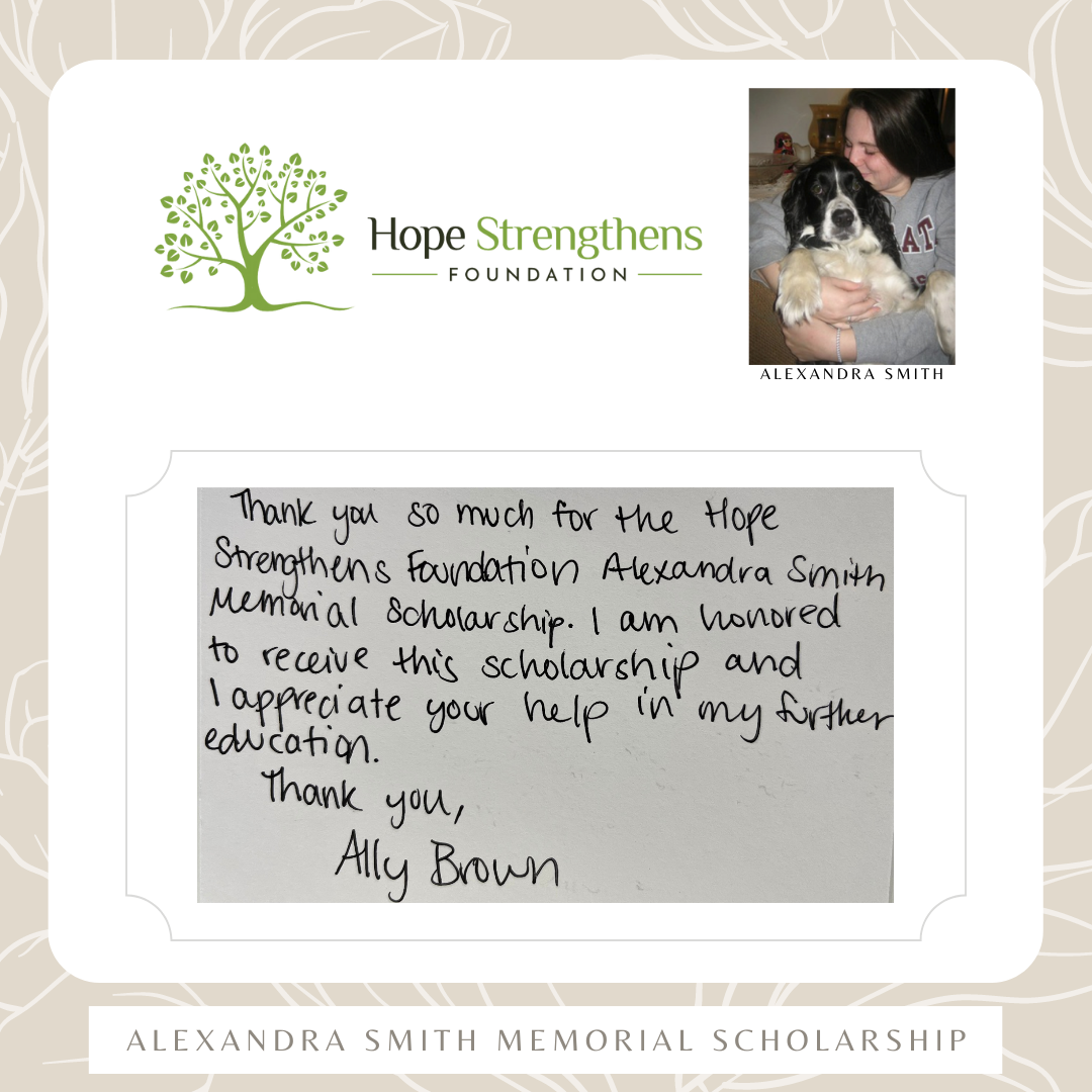 Alexandra Smith Memorial Scholarship - Hope Strengthens Foundation